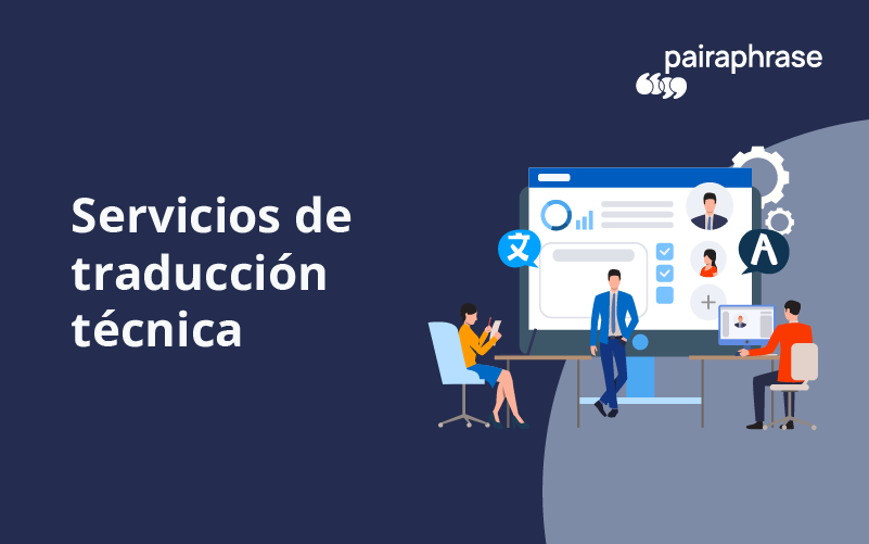 Los mejores servicios de traducción técnica para empresas [2025]